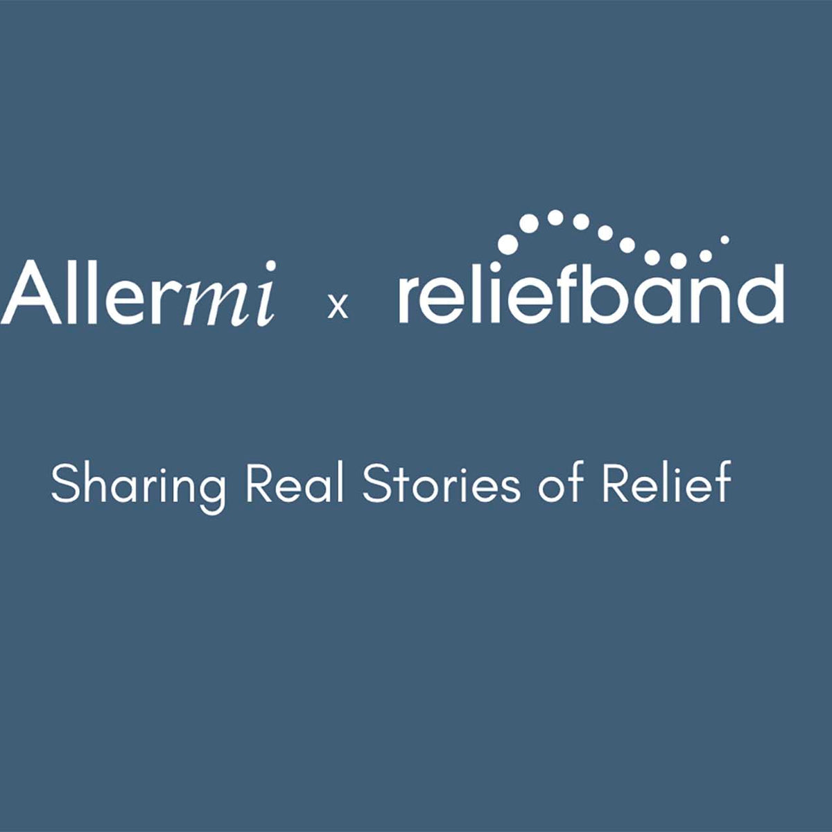 How Allermi and Reliefband Help People Get Back to Doing What They Lov